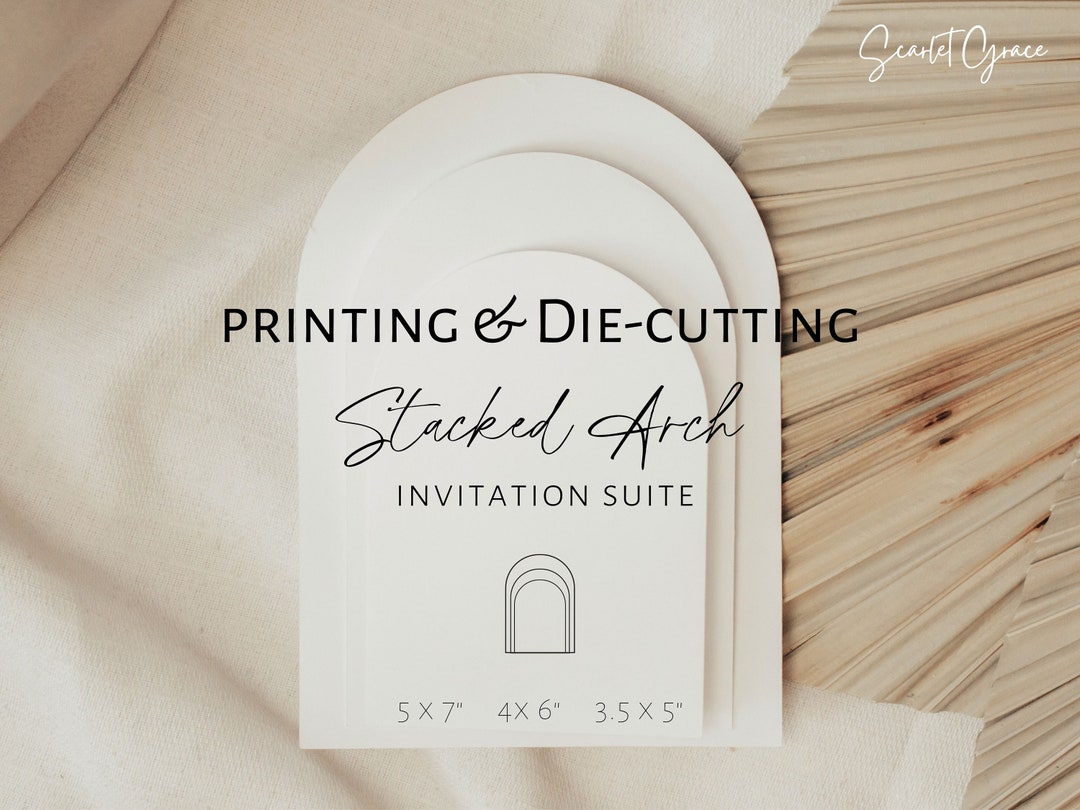 Arch Printing and Die-cutting for Stacked Arch Wedding Invitation Suite ...