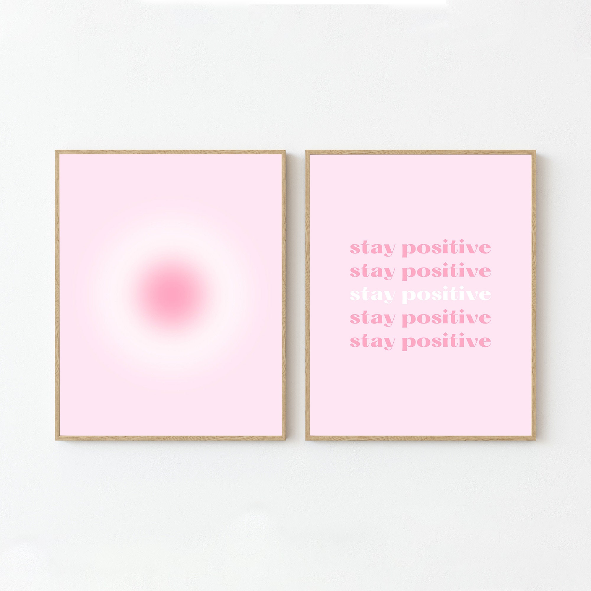 Stay Positive Poster Set of 2 Pink Aura Poster Positive - Etsy