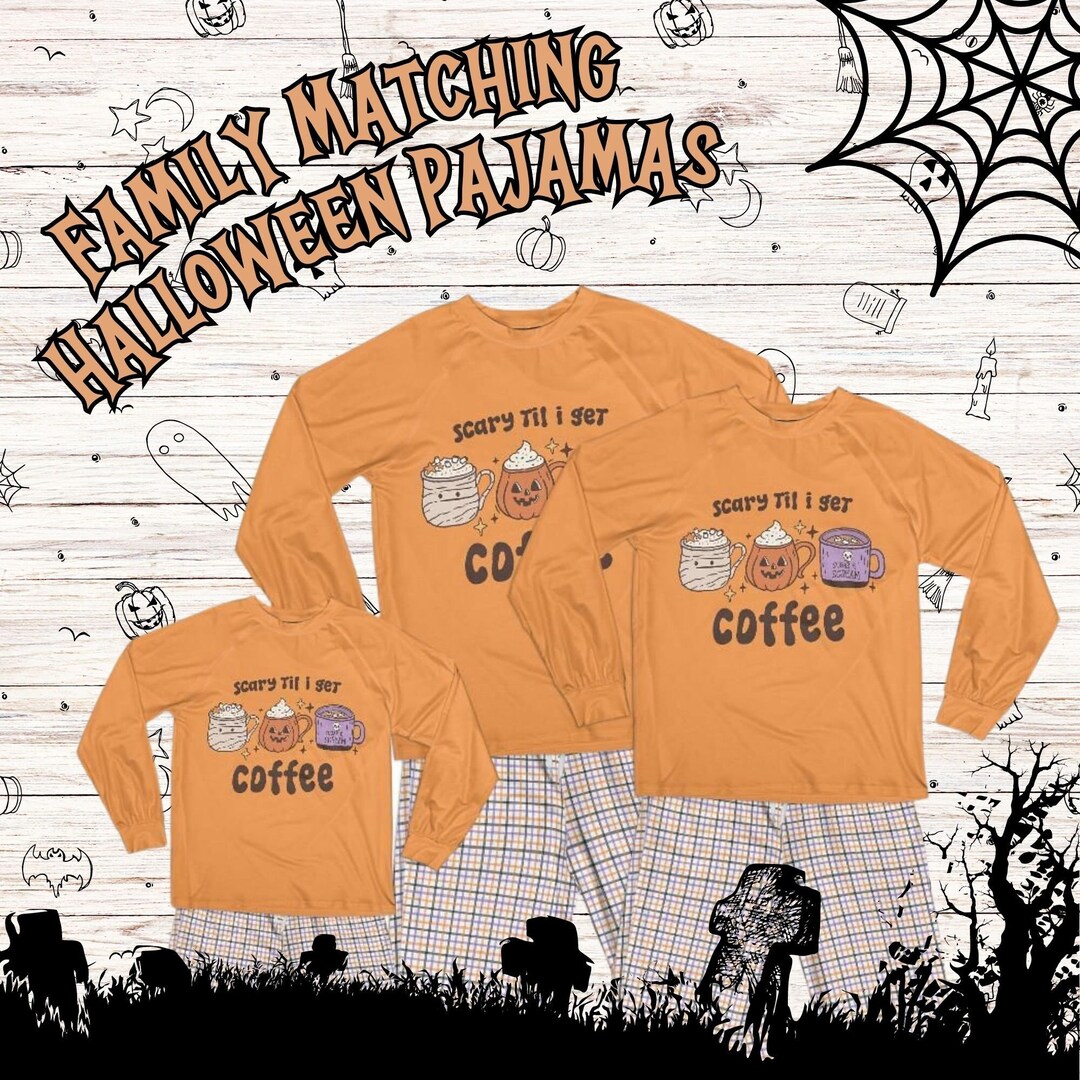 Scary Till Coffee Raglan Pajamas Kids Set, Halloween Pajamas, Matching ...