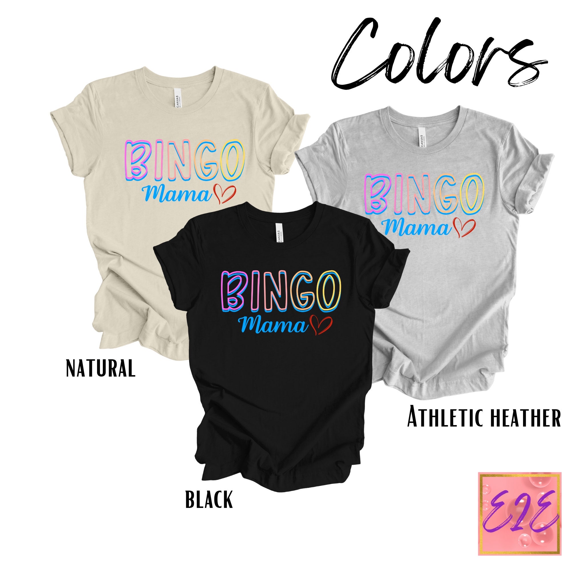 Colorful Bingo Mama T-shirt, Gift for Bingo Mom, Cute Bingo Tee, Ladies ...