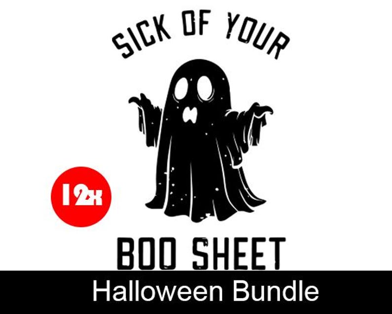 SVG, Png Sick of Your Boo Sheet Halloween Printable,halloween SVG ...