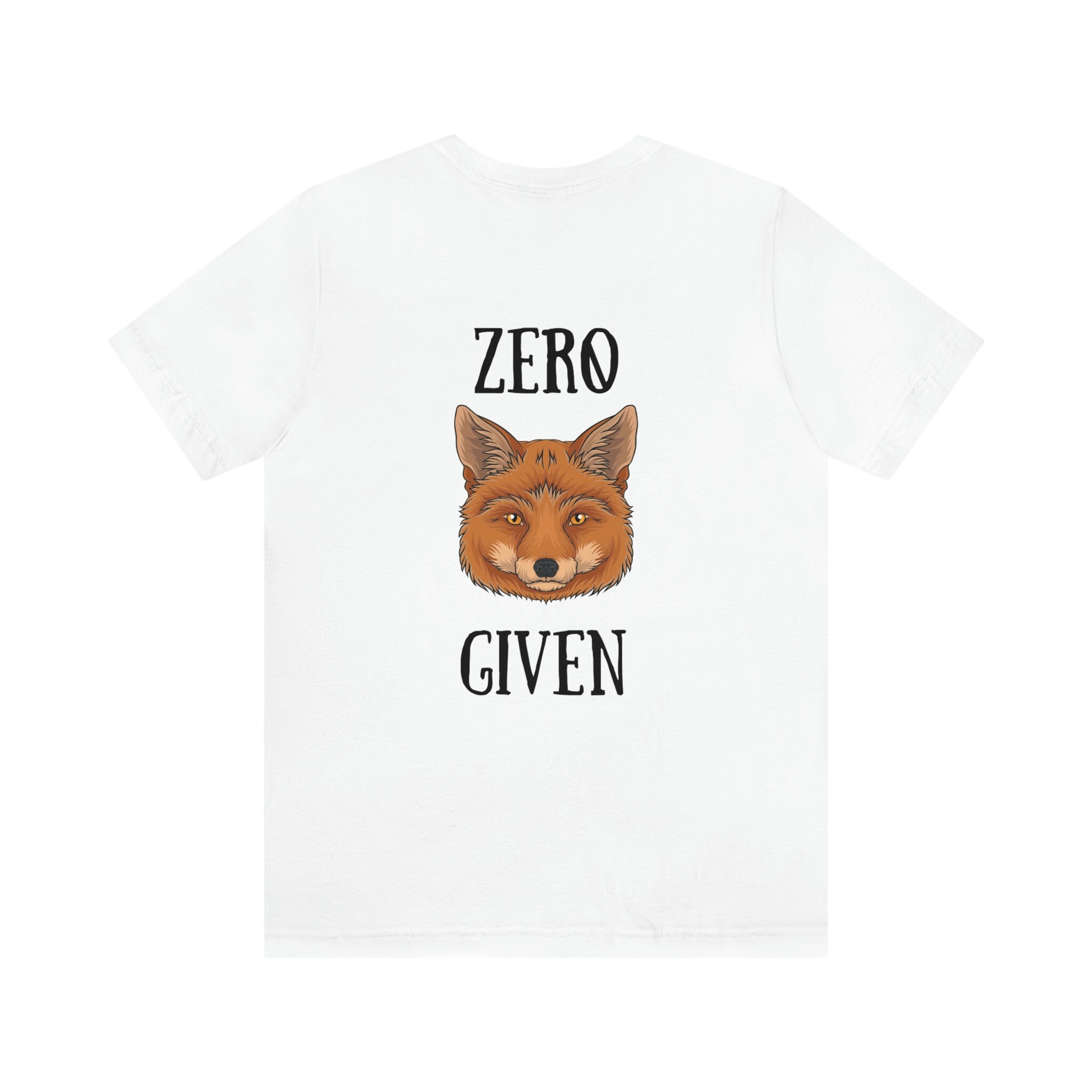 Zero Fox Given, Fox Pocket Print, Dual Print, Sarcastic, Unisex Graphic ...