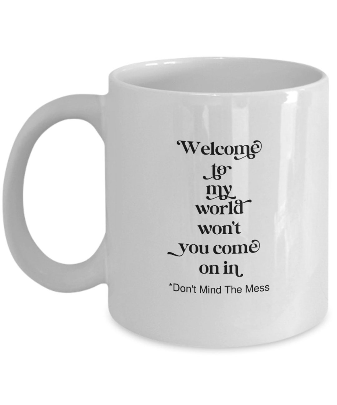 Funny Welcome Mug, Welcome Gift, Funny Greeting Mug, Funny Mom, Back ...