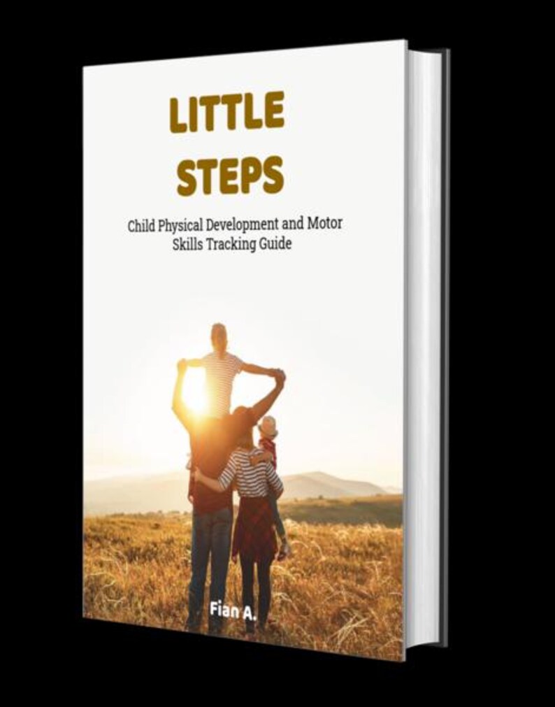 Little Steps: Child Physical Development and Motor Skills Tracking ...