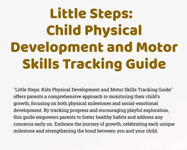 Little Steps: Child Physical Development and Motor Skills Tracking ...