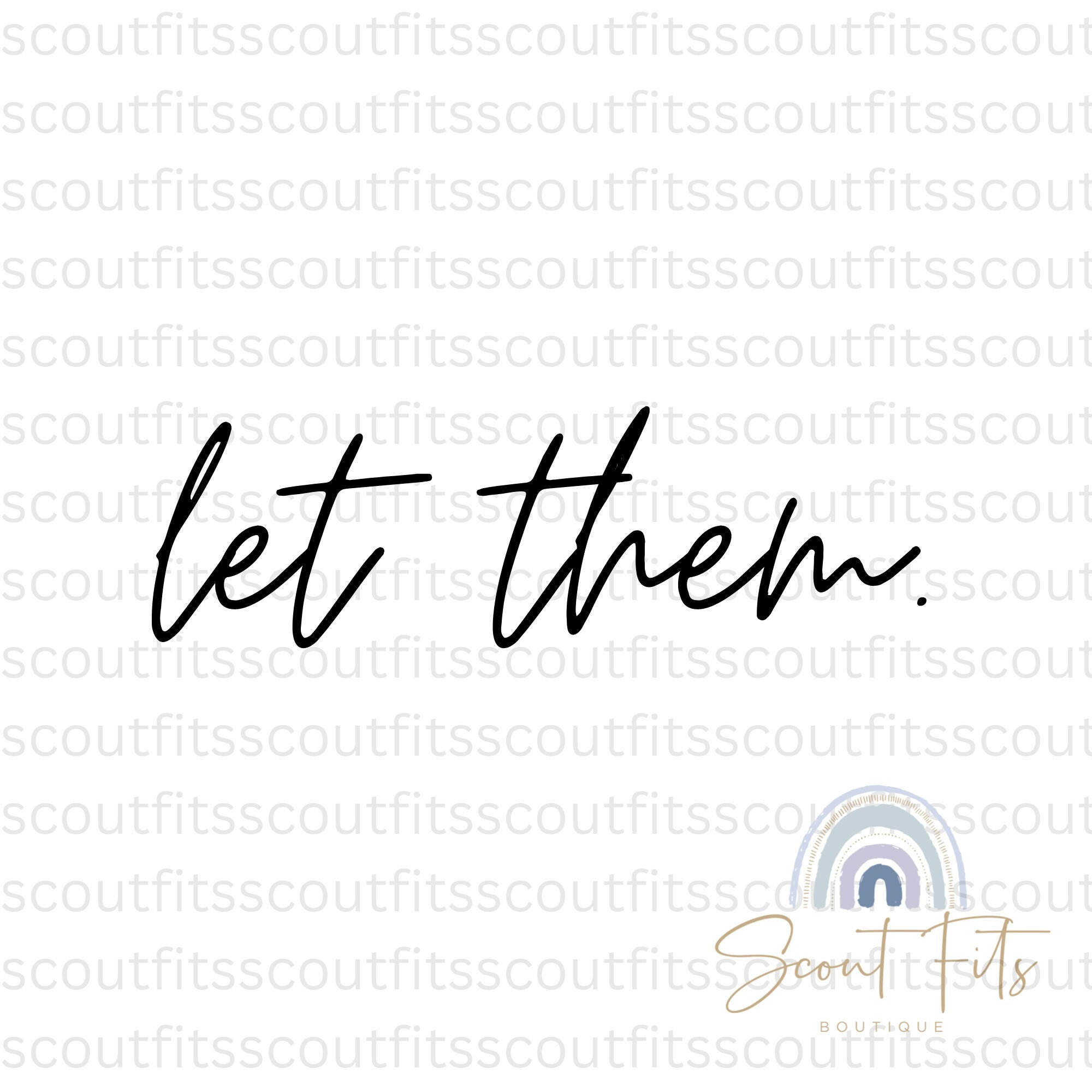 Let Them | PNG | Let Them | Cricut Design | Silhouette | Sublimation ...