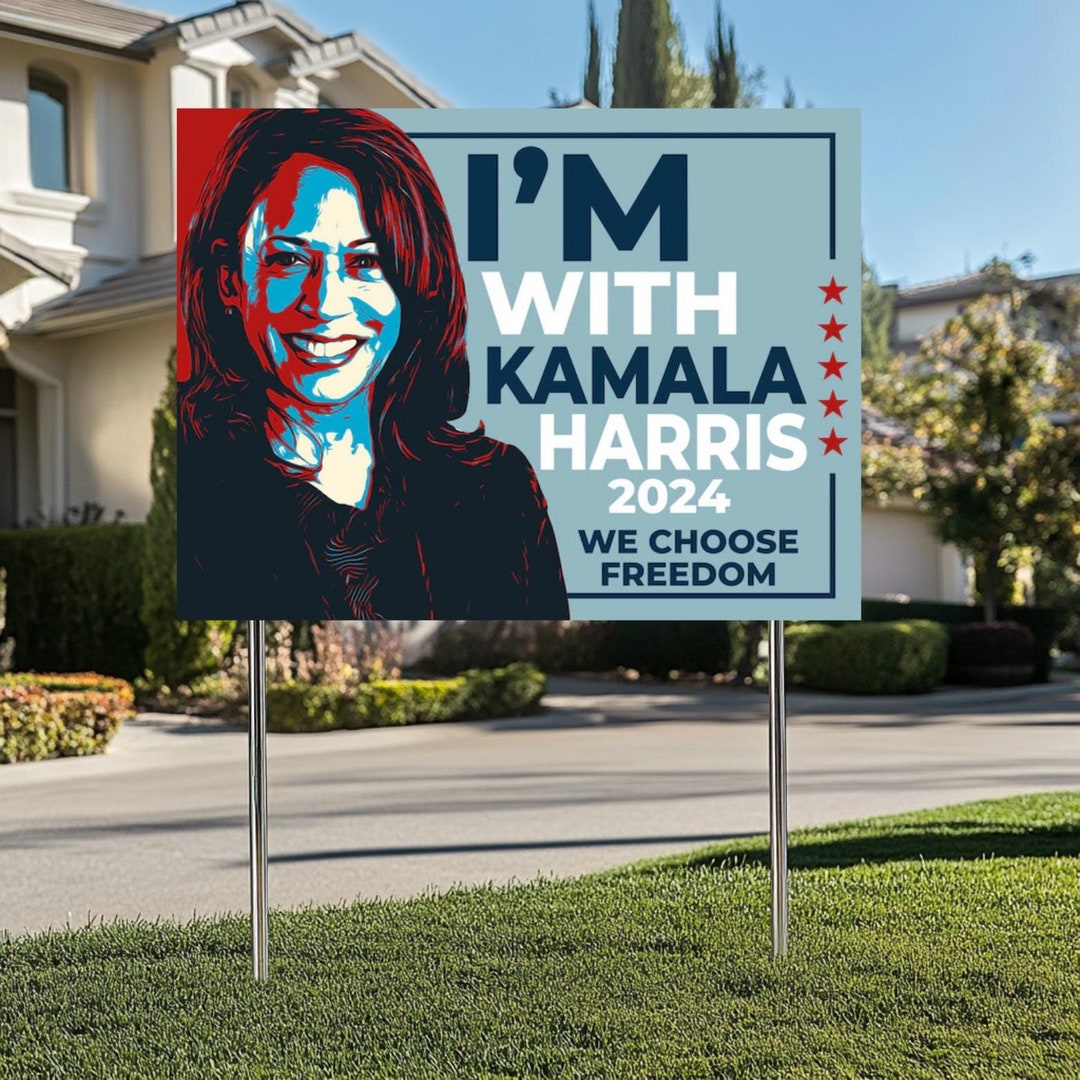 Kamala Harris 2024 Yard Sign Coroplast We Choose Freedom, Harris for ...