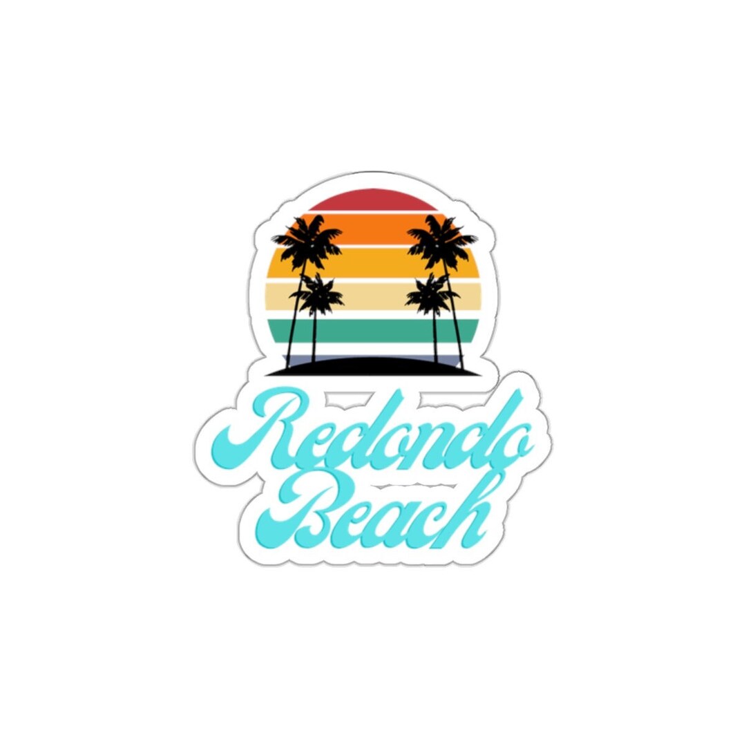 Redondo Beach Stickers - 5 Sizes Available 2x2-6x6 - Etsy