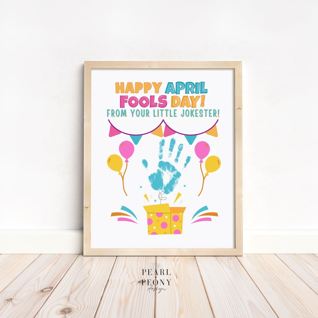PRINTABLE April Fools Day Handprint Art Craft for Kids, Keepsake Art ...