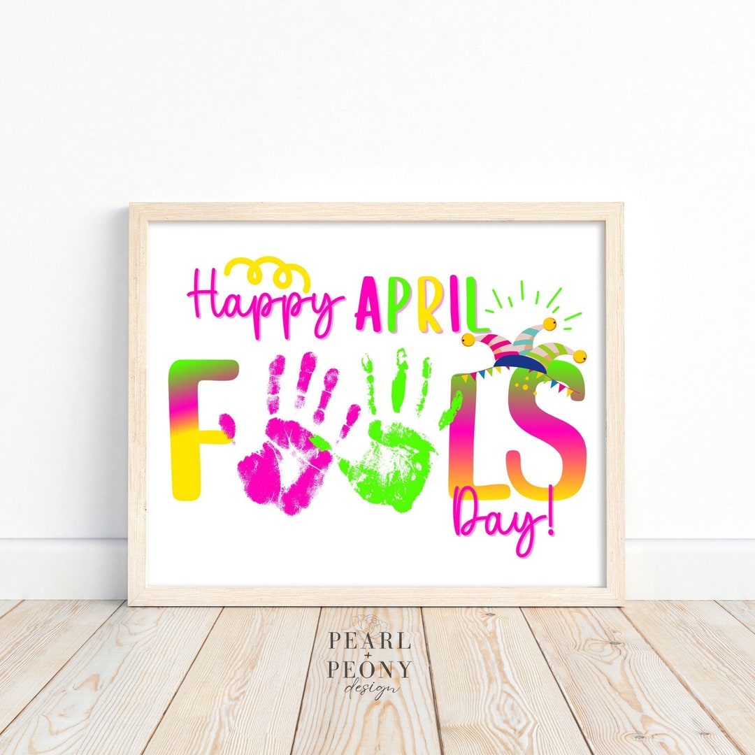 PRINTABLE April Fools Day Handprint Art Craft for Kids, Keepsake Art ...