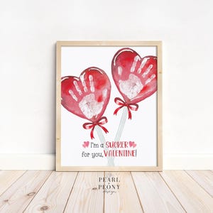 PRINTABLE Valentines Day Handprint Art Craft Project, Sucker for You ...