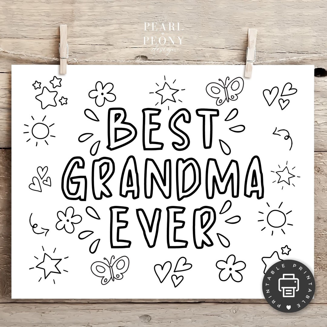PRINTABLE Best Grandma Ever Coloring Page, Mother's Day Card From Child ...