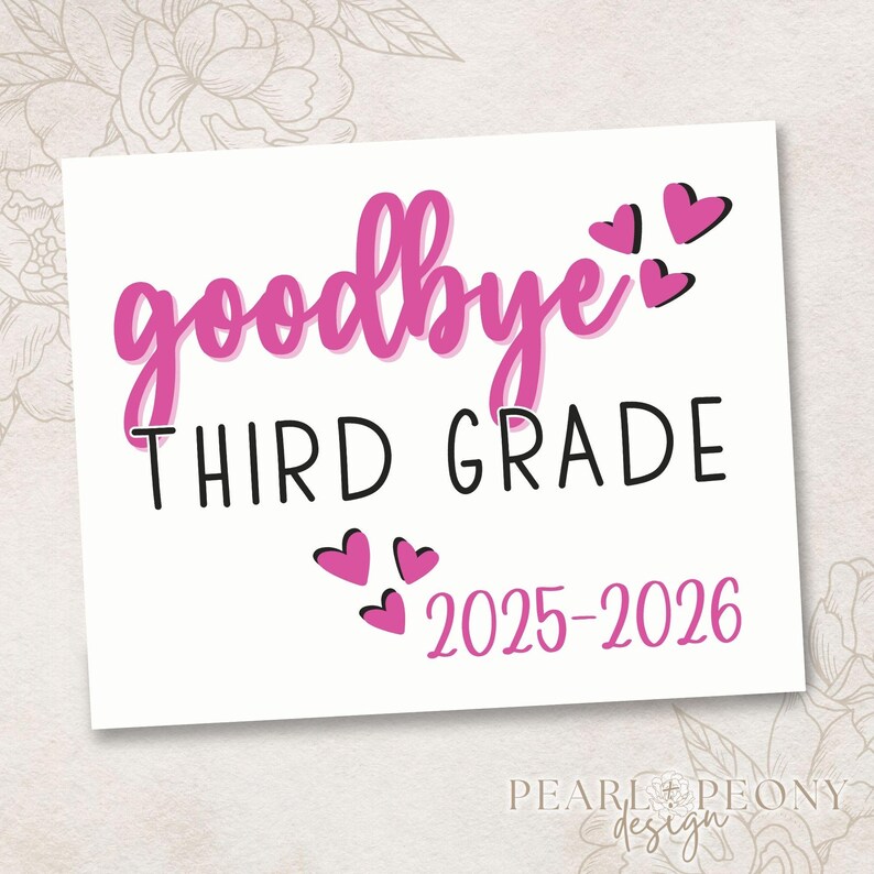 PRINTABLE Pink Preppy Last Day of Third Grade Sign, Goodbye 3rd Grade ...
