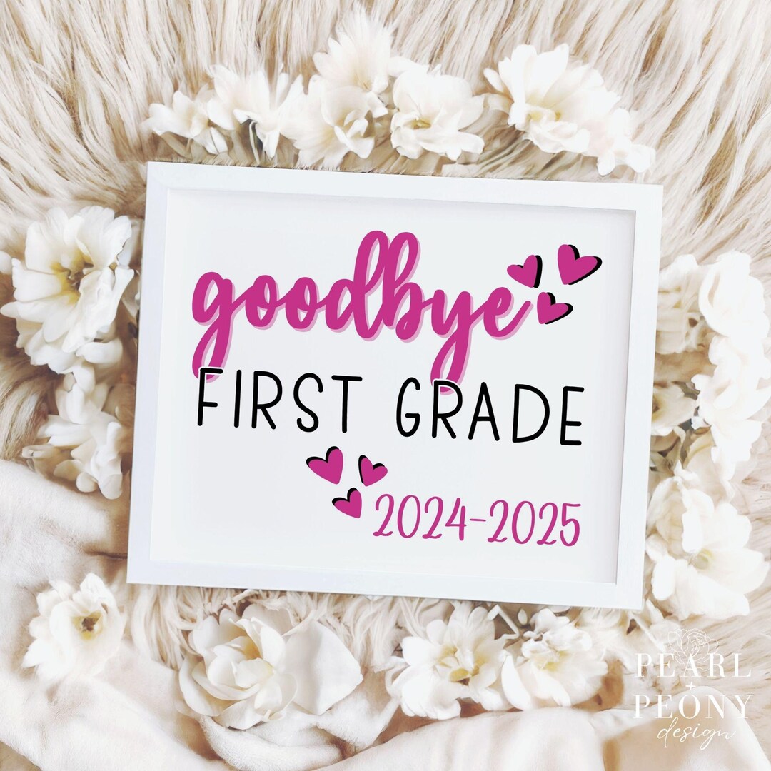 PRINTABLE Pink Preppy Last Day of First Grade Sign, Goodbye 1st Grade ...