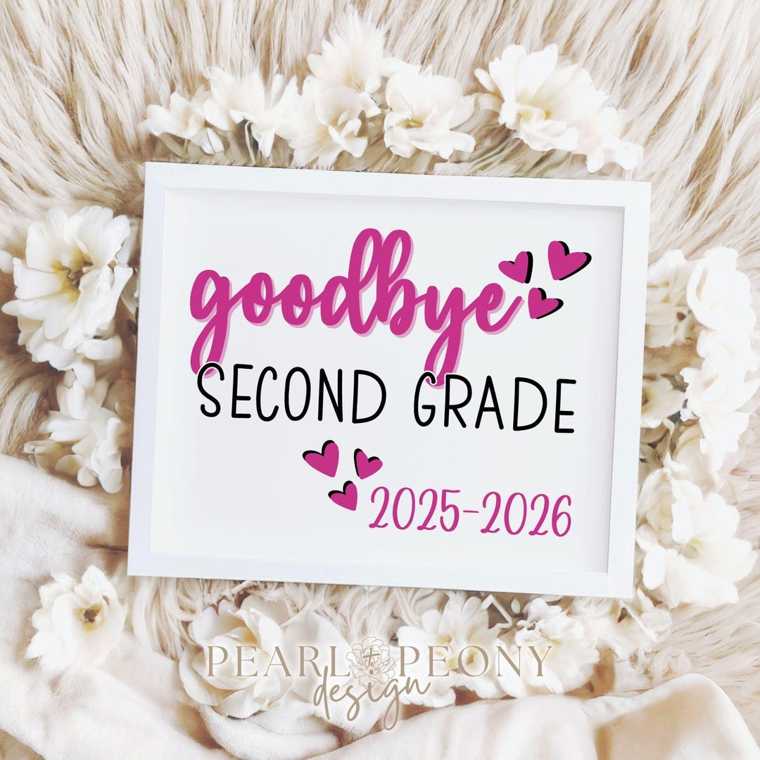 PRINTABLE Pink Preppy Last Day of Second Grade Sign, Goodbye 2nd Grade ...