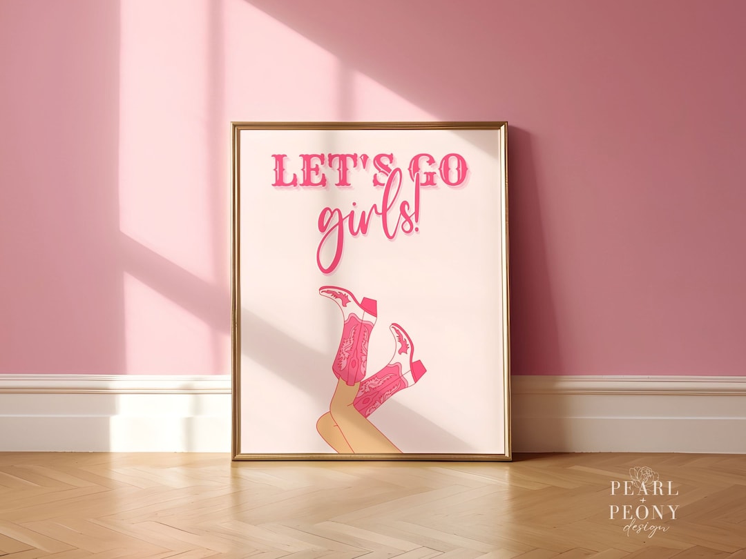 PRINTABLE Coastal Cowgirl Let's Go Girls Print Wall Art, Western Wall ...