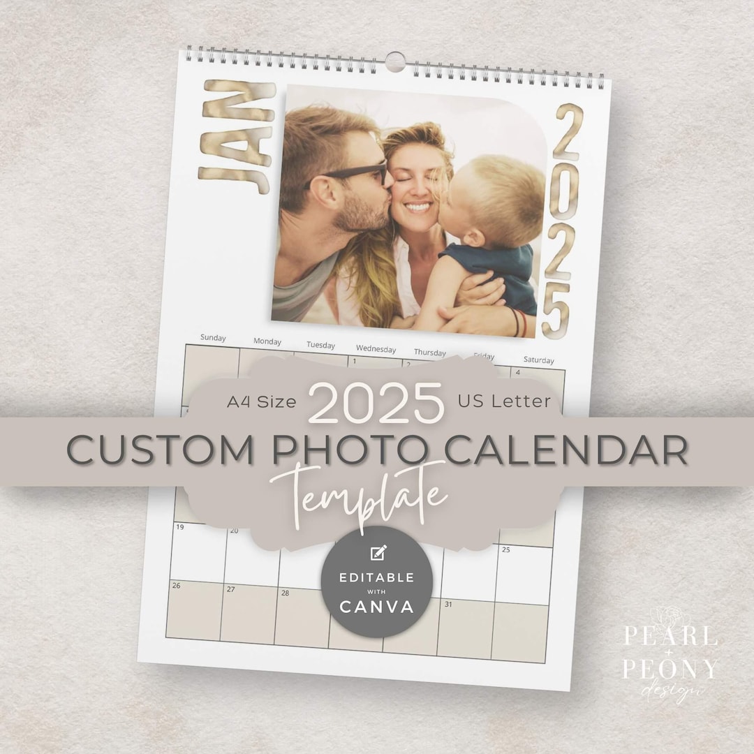 2025 Personalized Photo Calendar Neutral Template, Custom Monthly Pages ...