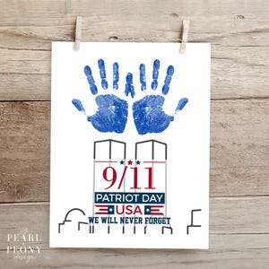 PRINTABLE Patriot Day Handprint Art Craft for Kids, 9/11 Never Forget ...
