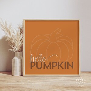 PRINTABLE Hello Pumpkin Wall Art, Pumpkin Print, Hello Pumpkin Sign ...