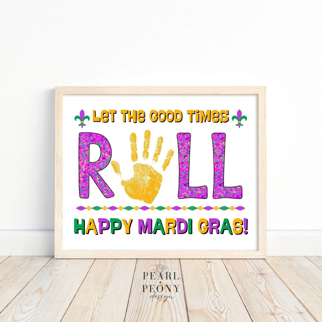PRINTABLE Mardi Gras Handprint Art Craft for Kids, Good Times Roll ...
