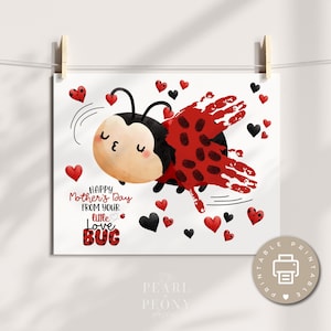 PRINTABLE Mothers Day Handprint Art Craft for Kids, Love Bug Keepsake ...