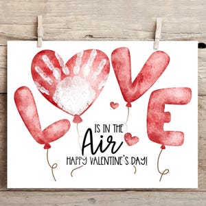 PRINTABLE Love in the Air Valentines Day Handprint Craft, DIY Keepsake ...