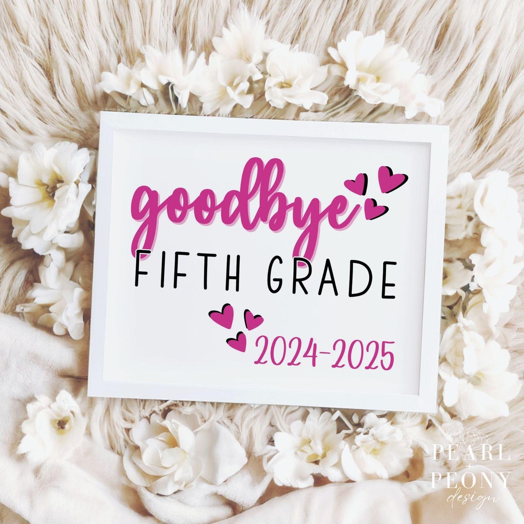 PRINTABLE Pink Preppy Last Day of Fifth Grade Sign, Goodbye 5th Grade ...