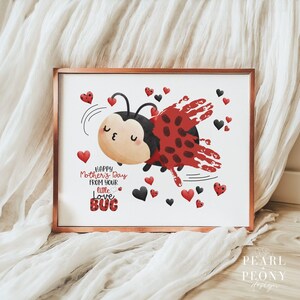 PRINTABLE Mothers Day Handprint Art Craft for Kids, Love Bug Keepsake ...
