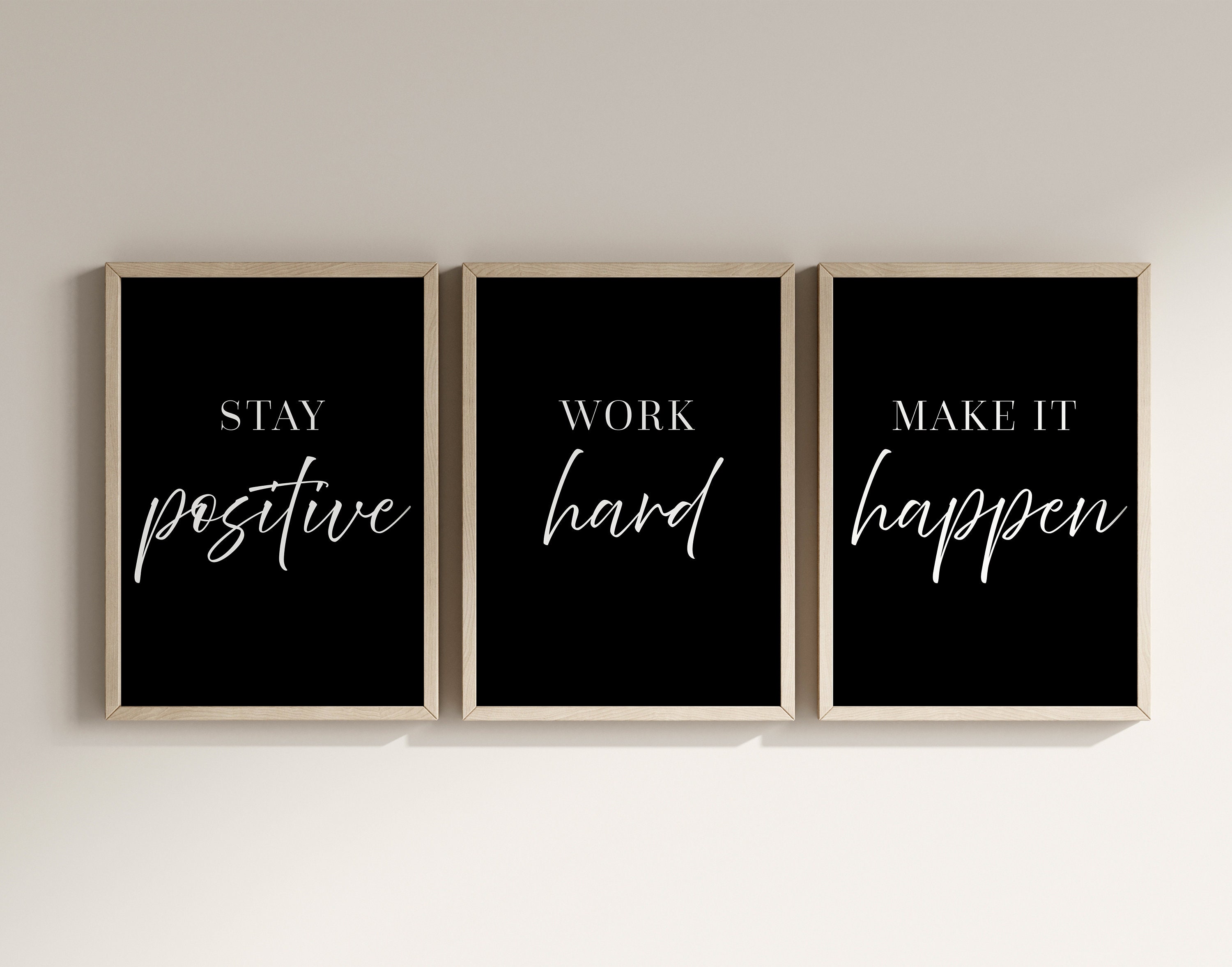 Office Decor Wall Art | Stay Positive Work Hard Make It Happen ...