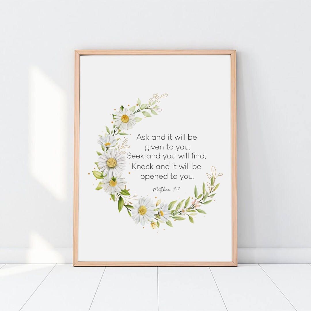 Matthew 7:7, Christian Wall Art, Bible Verse Wall Art, Floral Christian ...