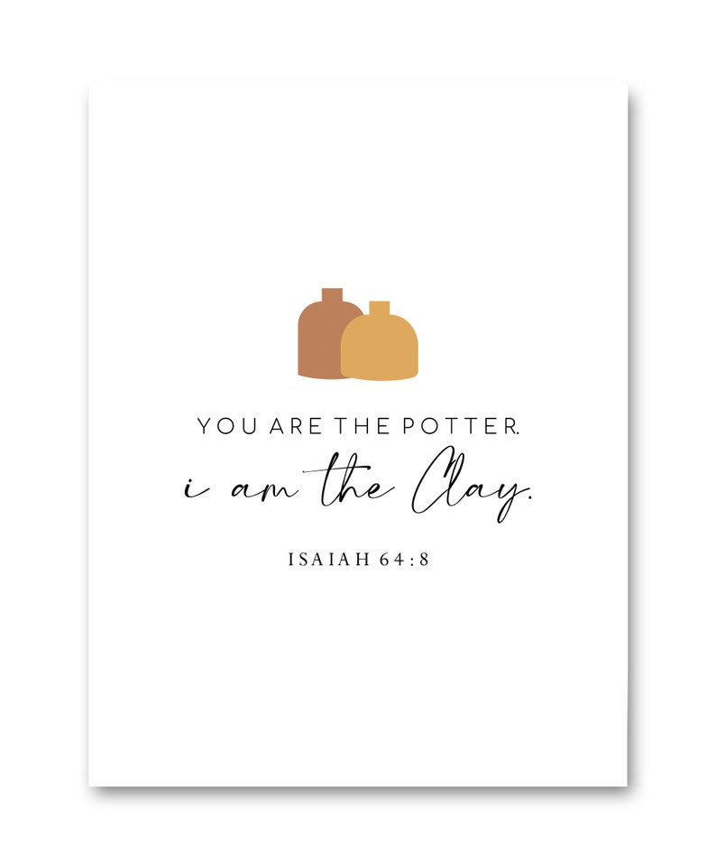 Isaiah 64:8 Minimal Bible Verse Wall Art, You Are the Potter I Am the ...