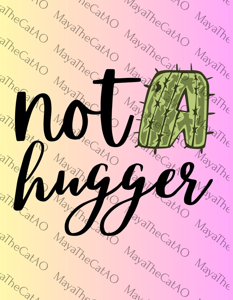 Not a Hugger PNG | Cactus Letter | Funny Shirt Design | Digital File ...