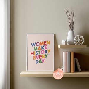 Women Make History Everyday, Feminist Wall Art, Printable Feminist ...