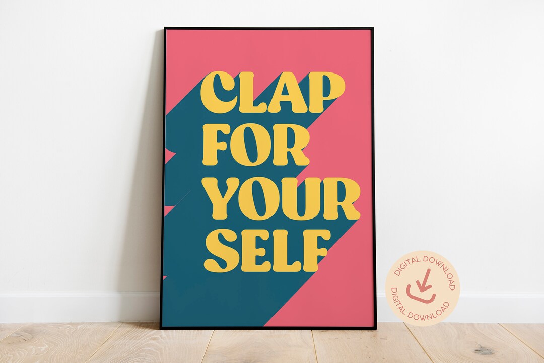 Feminist Wall Art: Clap for Yourself Retro Poster (digital Download) - Etsy