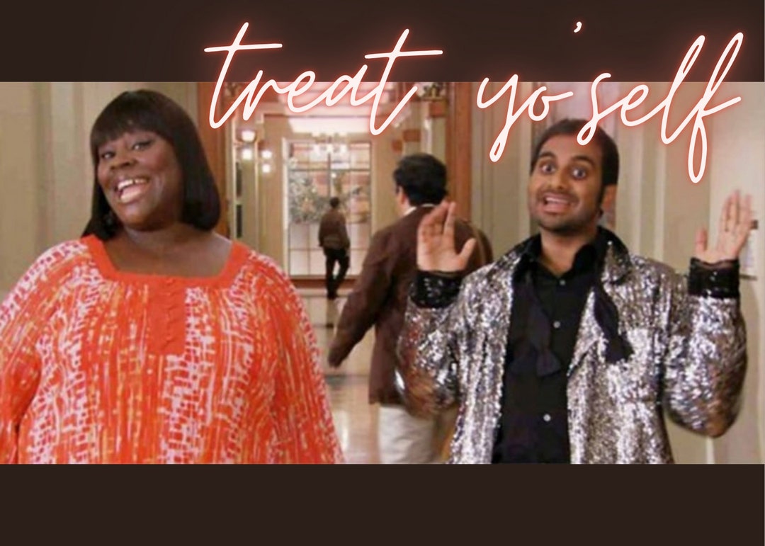 Treat Yo'self (parks and Rec) Digital Download for Card - Etsy