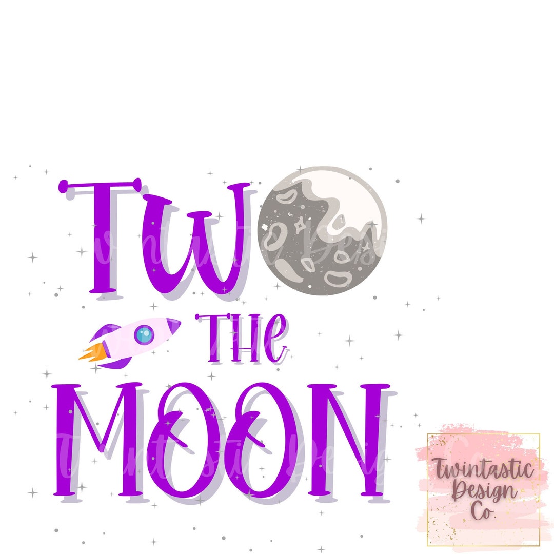 Two the Moon PNG - Etsy