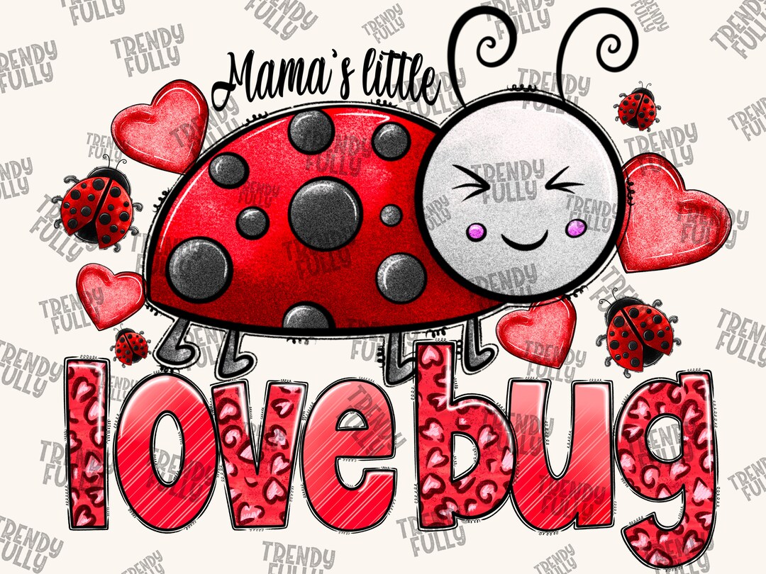 Mama's Little Love Bug Png, Love Bug Png Sublimation Design Download ...