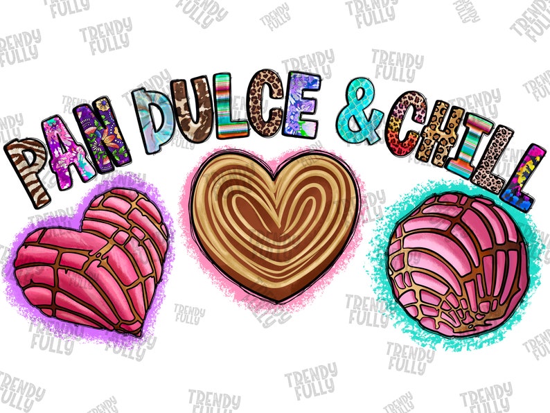 Pan Dulce and Chill Png, Cafetico Y Pan Dulce PNG, Sublimation Designs ...