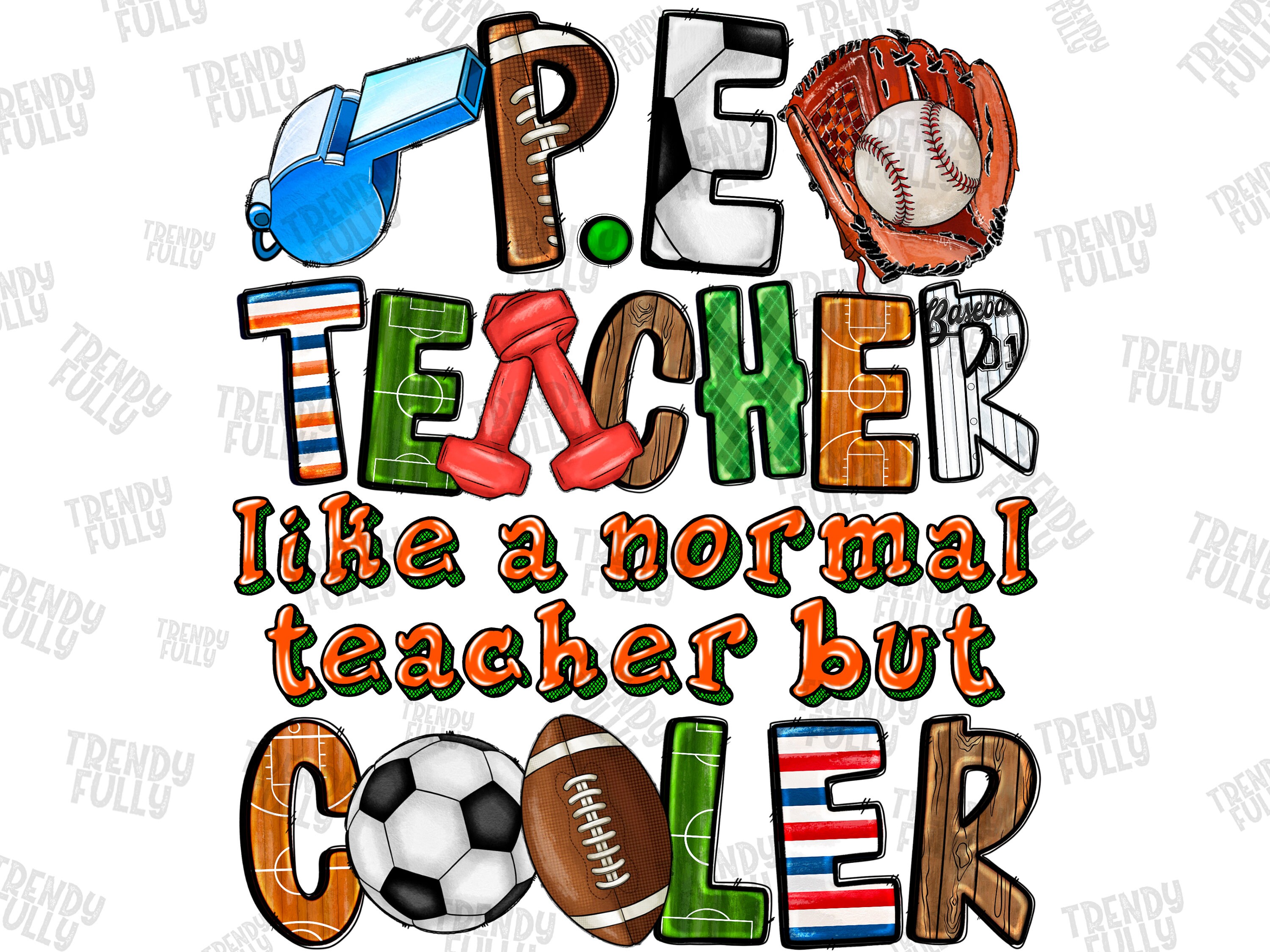 Pe Teacher Like A Normal Teacher But Cooler Png Pe Teacher Etsy