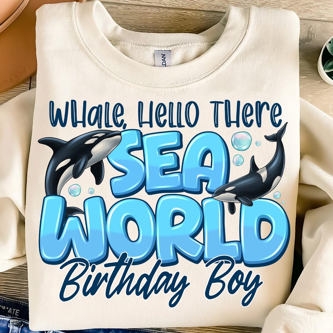 Whale Hello There Sea World Birthday Boy Png, Seaworld Adventure Png ...