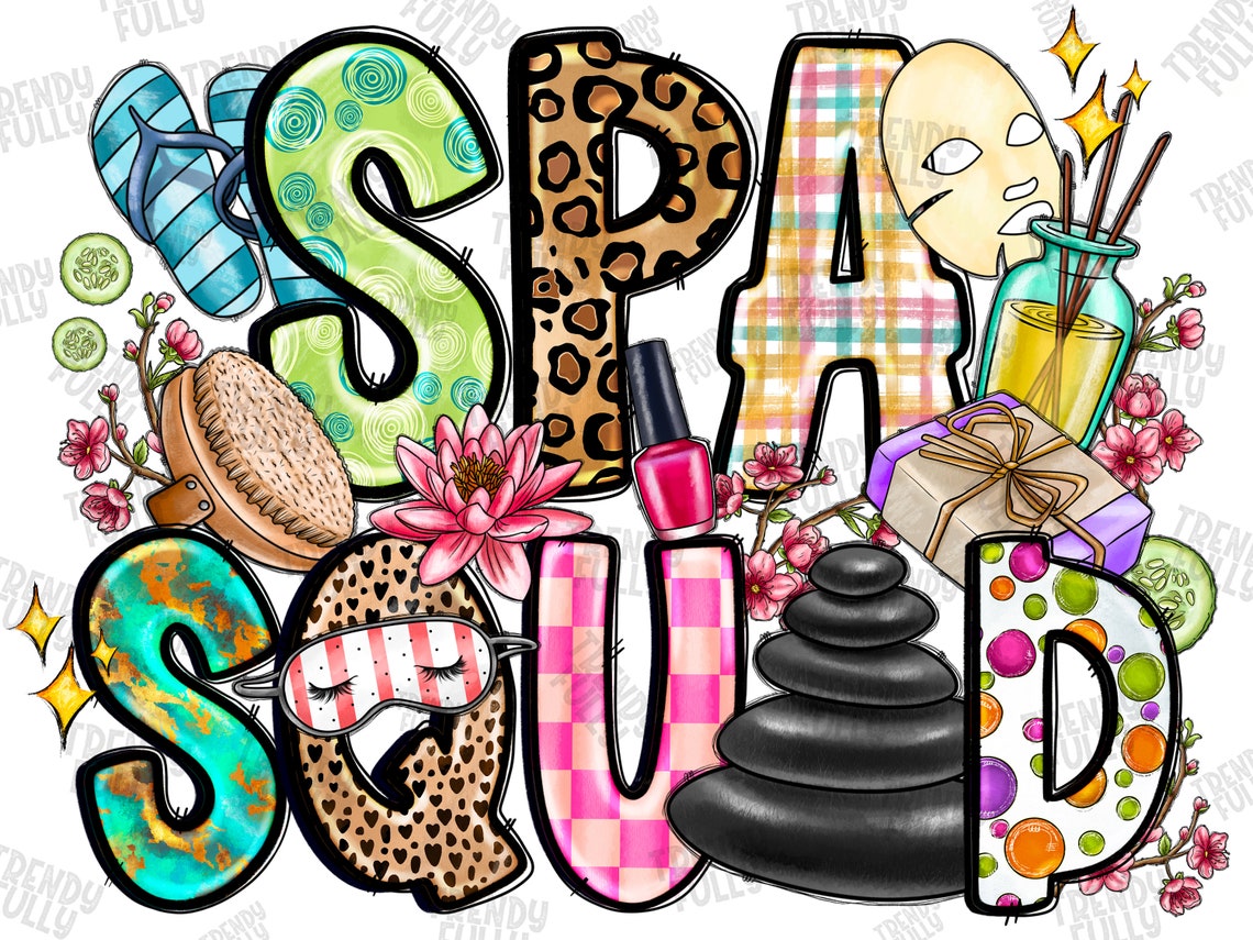 Spa Squad Png, Spa Birthday, Spa Day, Spa Trip, Spa Visit, Friends Spa ...