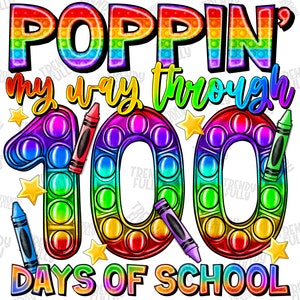 Poppin My Way Through 100 Days of School Png, 100 Day Y'all Png, Gift ...
