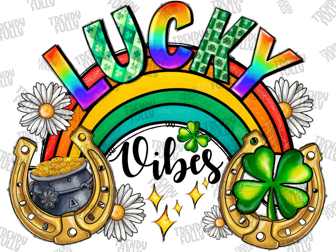 Lucky Vibes Png, Horseshoe Png, Sublimation Design, St. Patricks Day ...