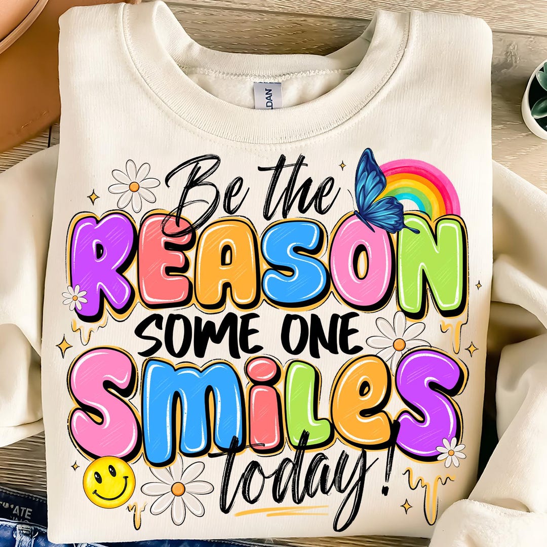 Be the Reason Someone Smiles Today PNG, Mental Health Png, Positive ...