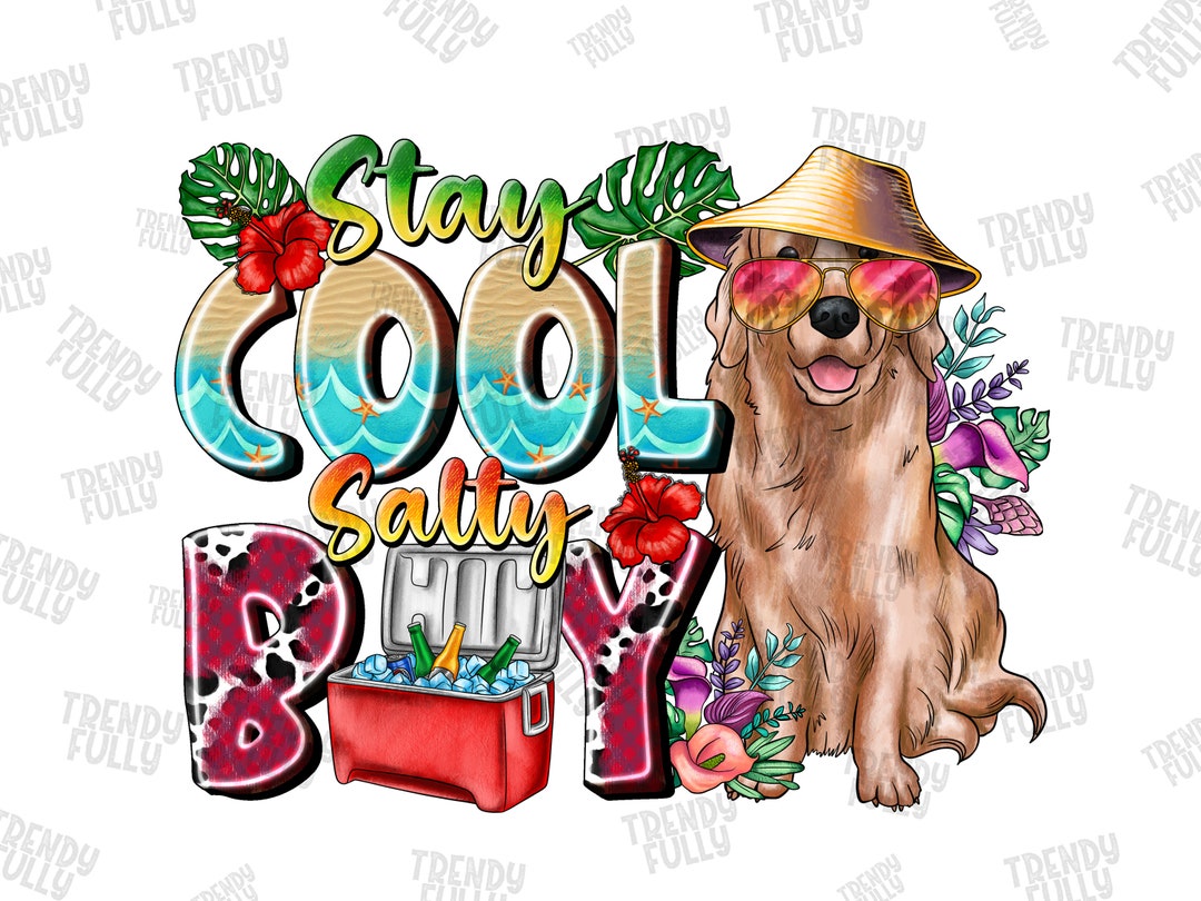 Stay Cool Salty Boy Png, Beach Png, Digital Downloads, Beach ...