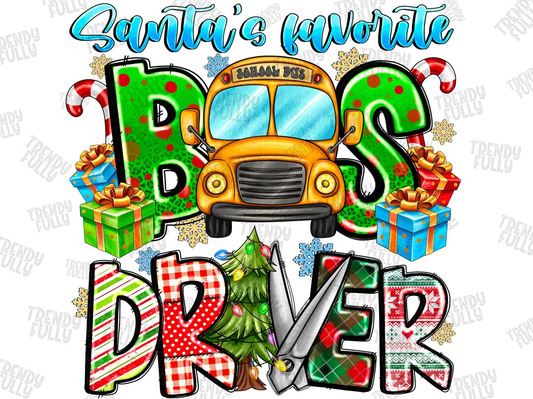 Santa's Favorite Bus Driver Png Sublimation Design Download,christmas ...