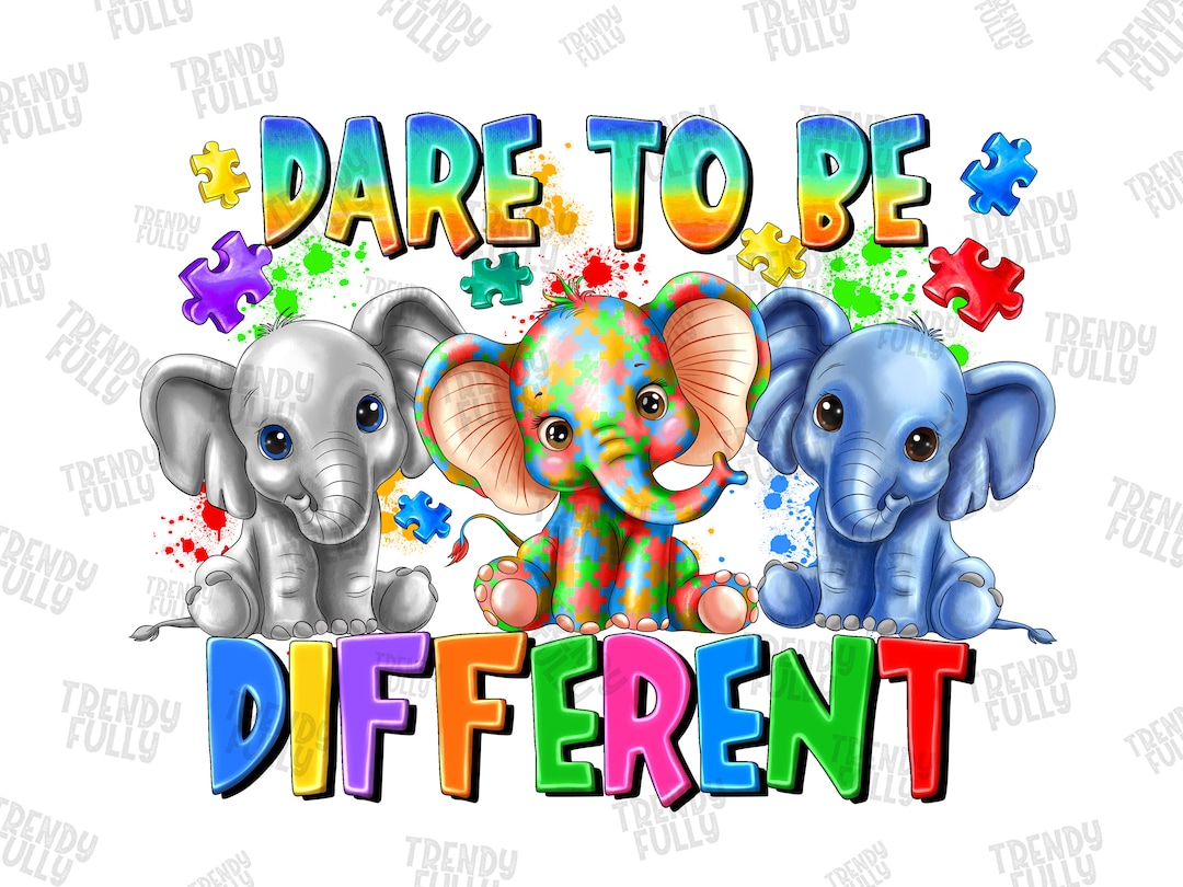 Dare to Be Different Cute Elephant Autism Awareness PNG Instant ...