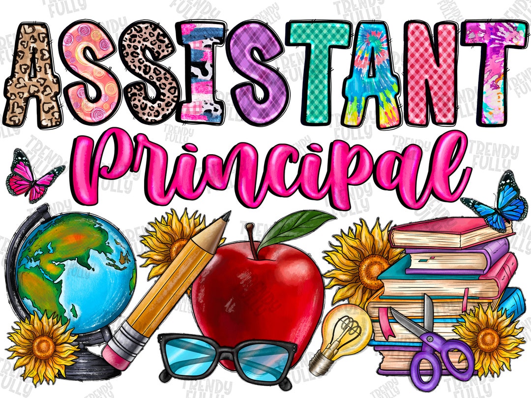 Principal Sublimation PNG Design, Assistant Principal, Back to School ...