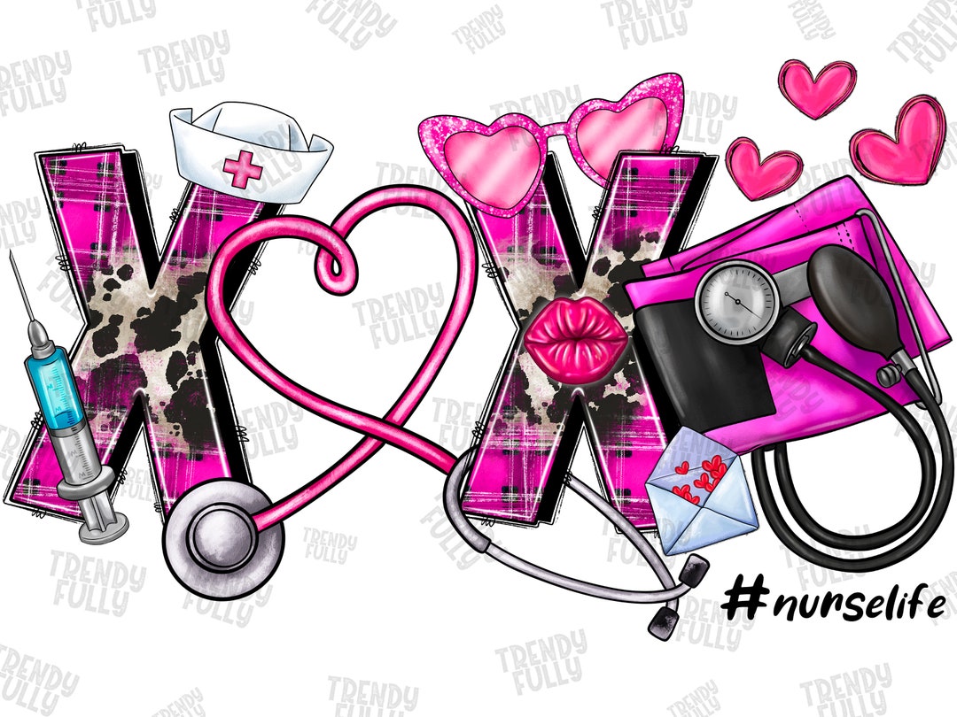 Xoxo Nurse Life Png, Valentine Nurse Png, Nurse Png, Heart Stethoscope ...