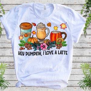 Hey Pumpkin I Love A Latte PNG, Thankful, Sunflower, Autumn Png,western ...
